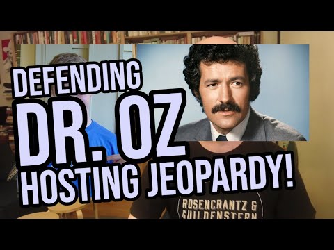 A Defense of Dr. Oz Hosting Jeopardy