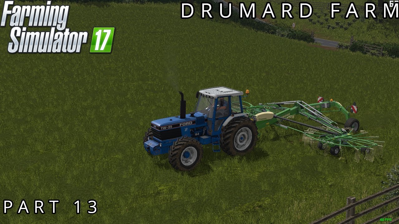 Farming Simulator 17 Timelapse Drumard Farm Part 13 #fs17 # ...