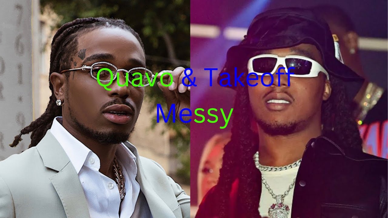 Quavo & Takeoff - Messy Lyrics - YouTube