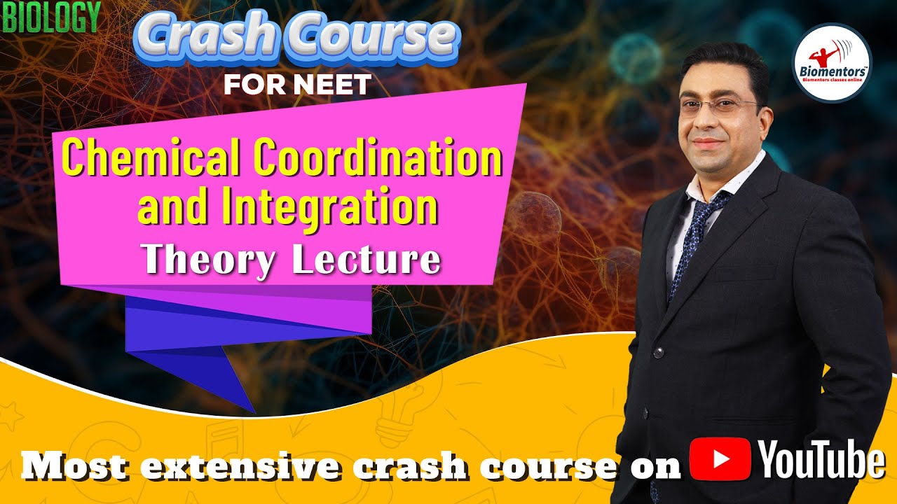 NEET l Biology l Chemical Coordination and Integration l Theory - YouTube