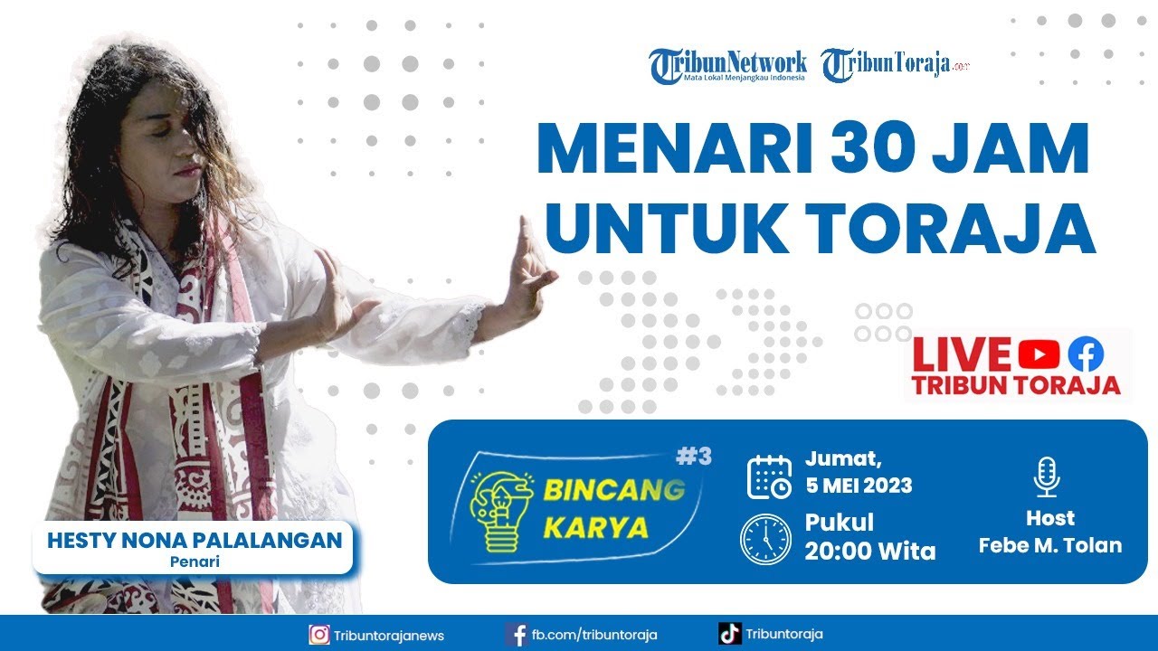 🔴 LIVE BINCANG KARYA #3: MENARI 30 JAM UNTUK TORAJA - YouTube
