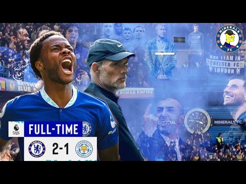 Minerals FC | 10 man Chelsea beat Leicester | Gaffer Landed The ...