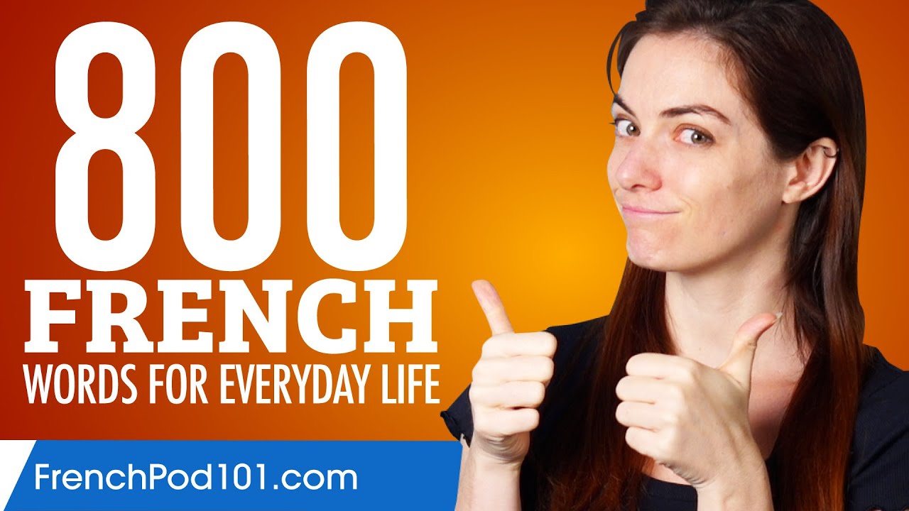 800 French Words for Everyday Life - Basic Vocabulary #40 - YouTube