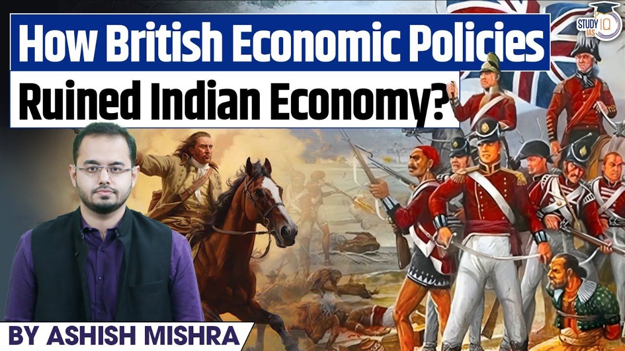 How the British Ruined Indian Economy? | Colonial Exploitation ...