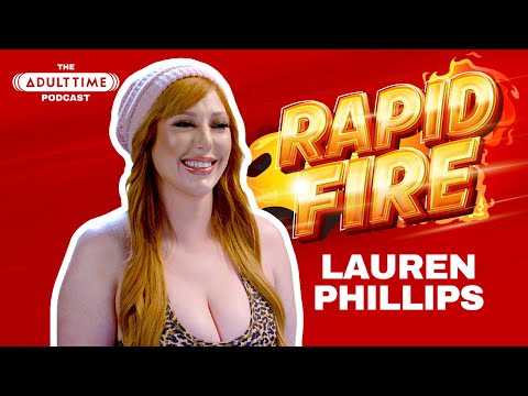 Lauren Phillips Is NOT A Size Queen! | The Adult Time Podcast