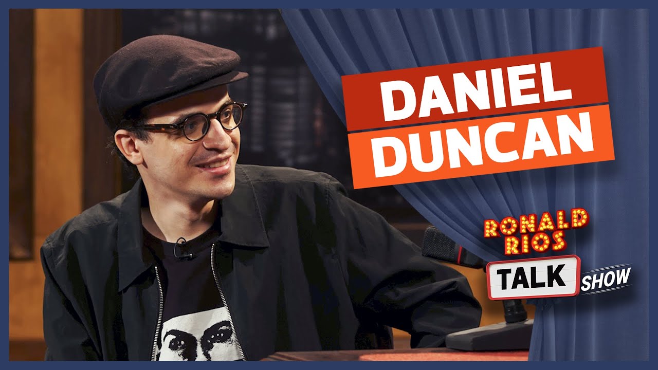 DANIEL DUNCAN - Ronald Rios Talk Show #32 - YouTube