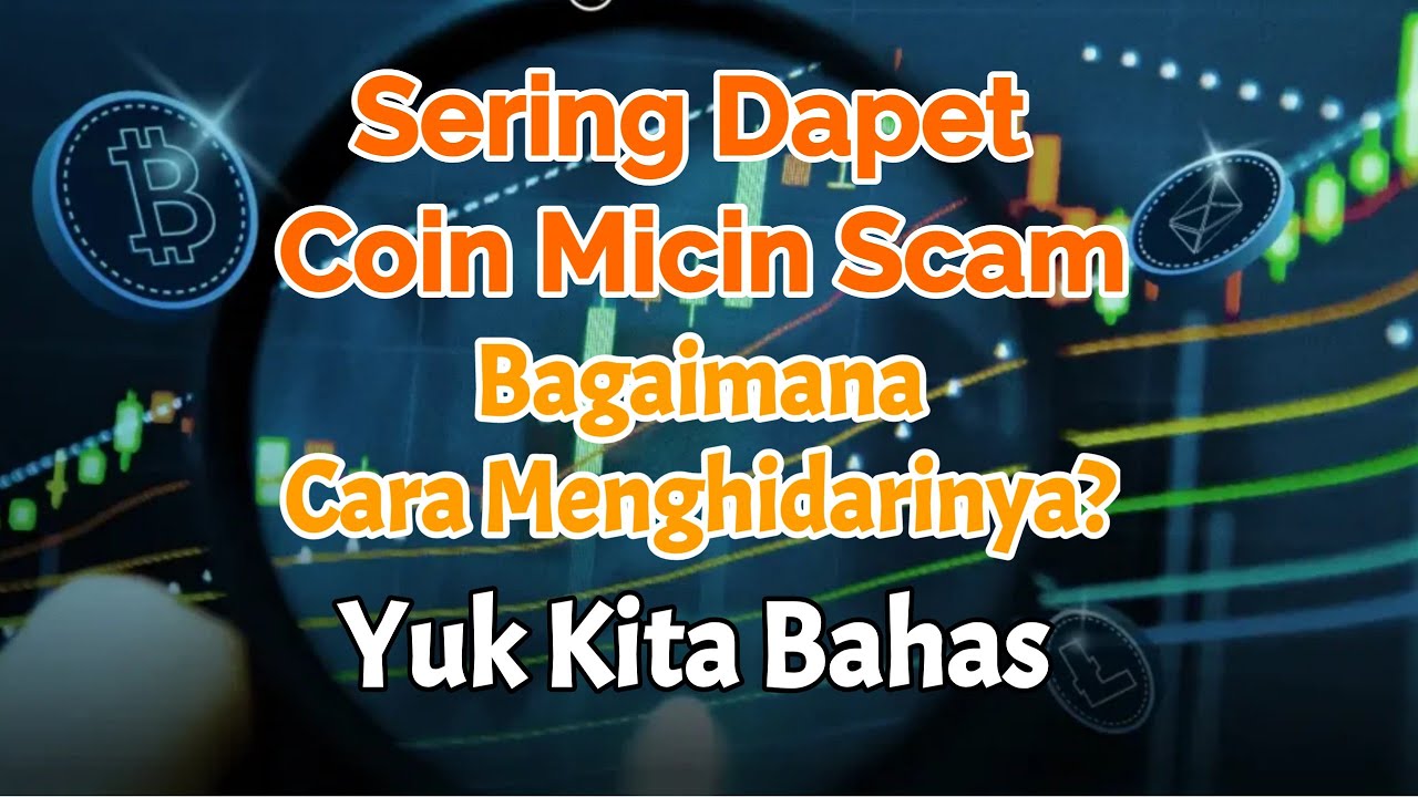 Cara Mengetahui Koin Micin Scam - YouTube
