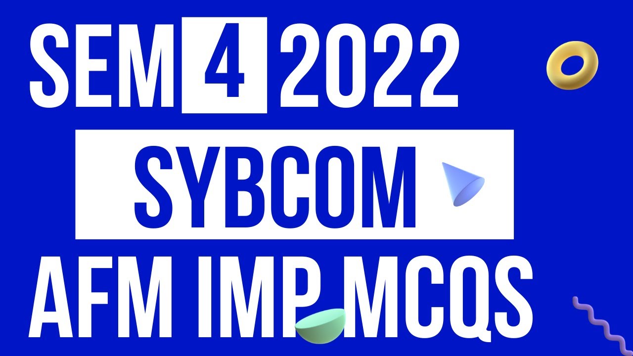 SYBCOM AFM MCQS 2022 Exam | SYBCOM AFM MCQs Part 1 | SY BAF MCQS ...