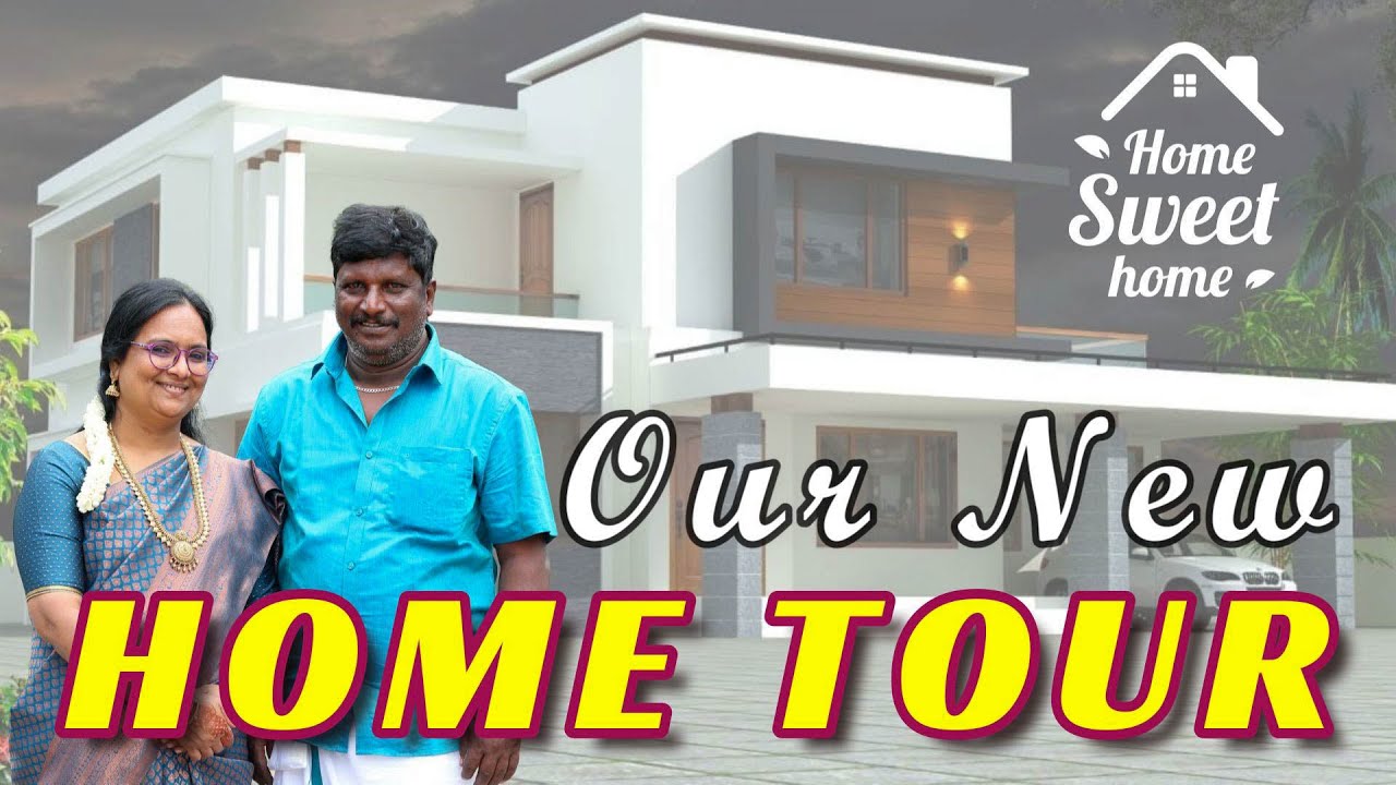 நம்ம கனவு இல்லம் பார்க்கலாம் வாங்க | Our New Home Tour - YouTube