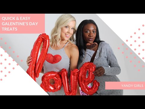 QUICK & EASY GALENTINE'S DAY TREATS!