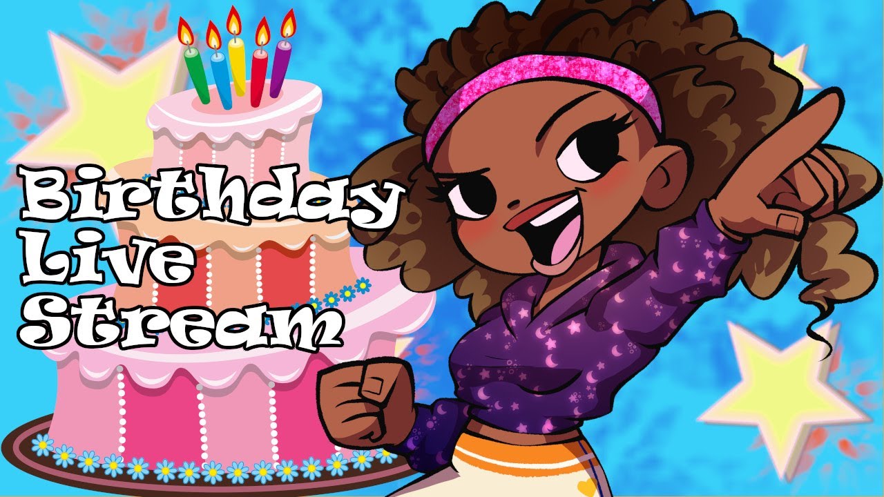 Birthday Stream - YouTube