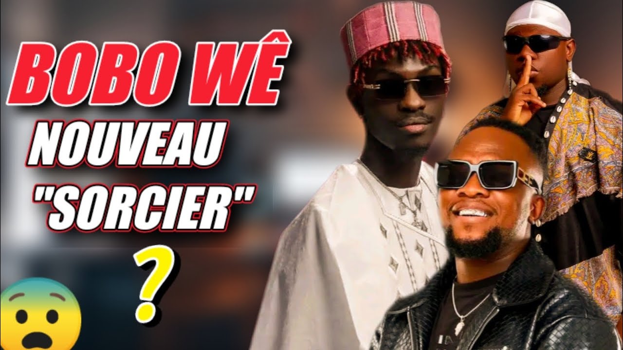 Incroyable : POURQUOI TOUS LES ARTISTES VEULENT COLLABORER AVEC BOBO WÊ ...