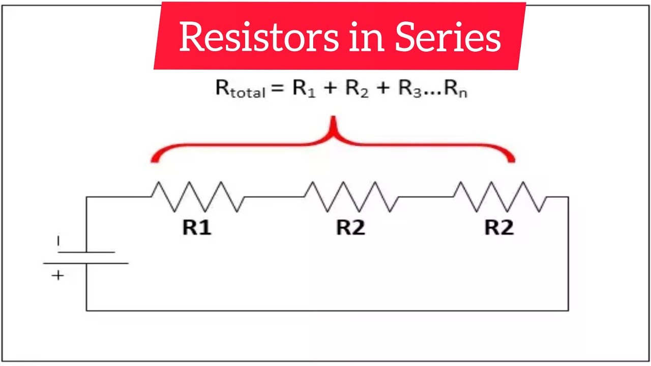 Resistors in Series || Resistance in Series - YouTube
