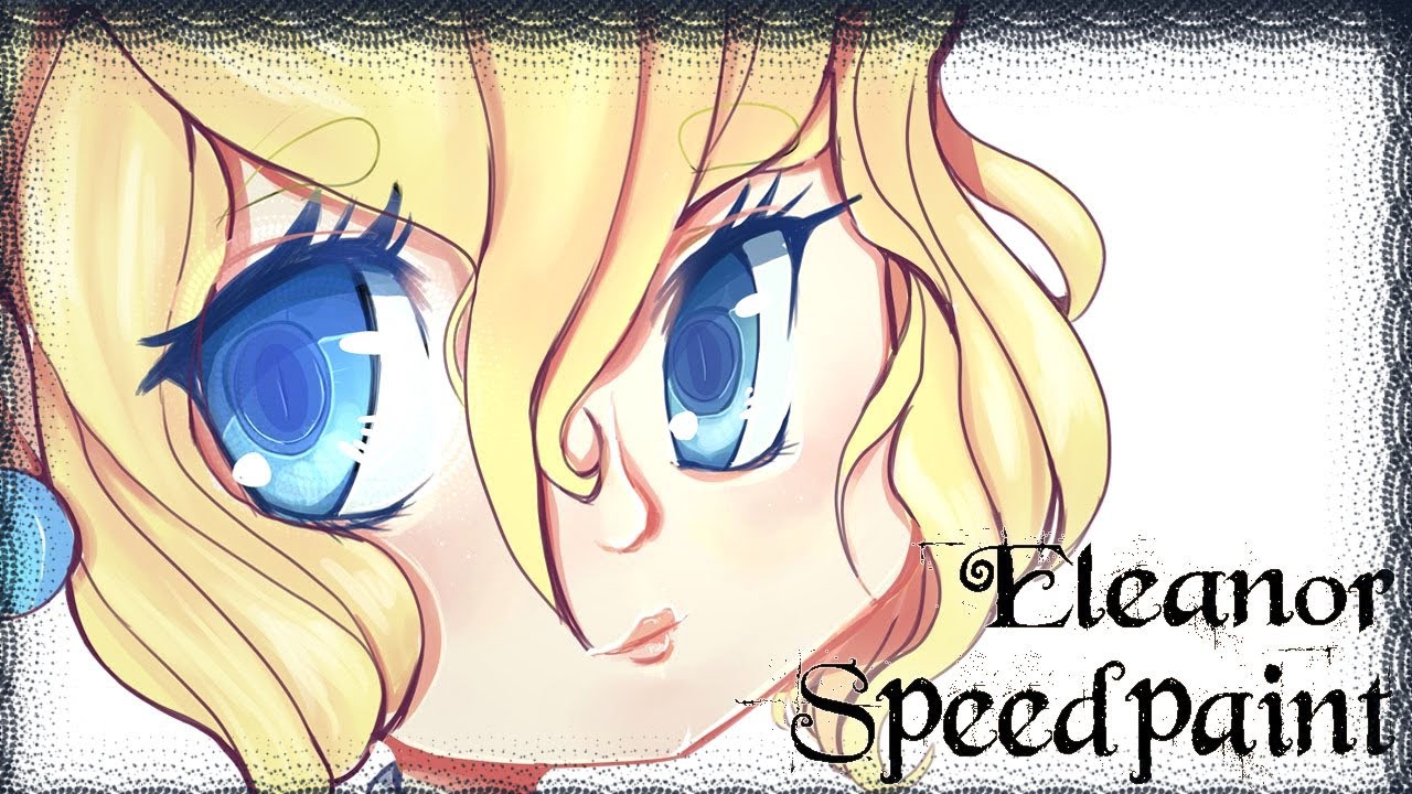 [ Speedpainting ] Chibi Eleanor - Timelapse - YouTube