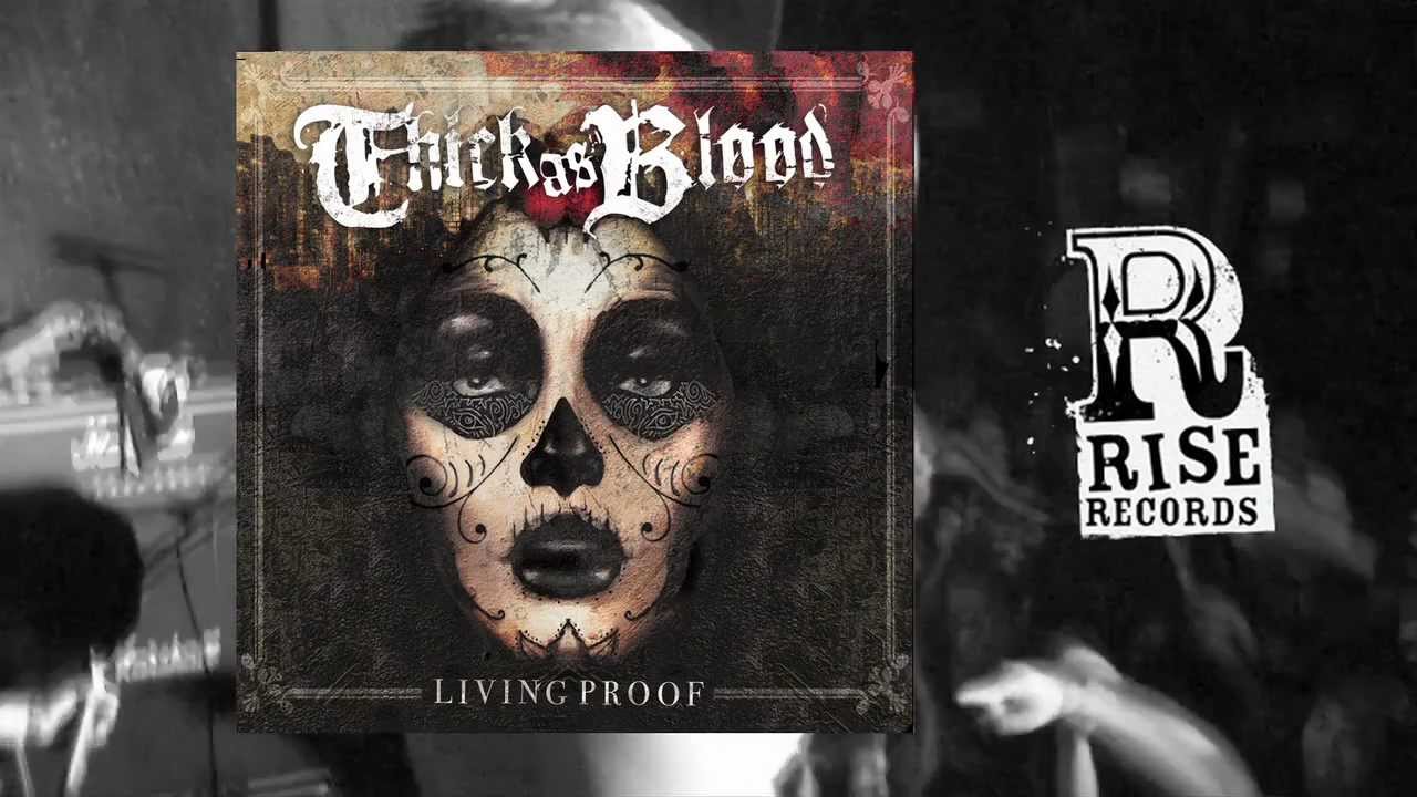 Thick As Blood - Living Proof Album Teaser - YouTube
