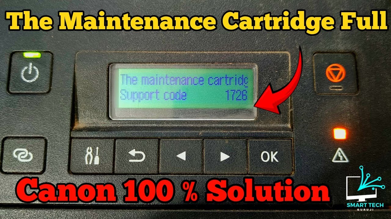 The Maintenance Cartridge Is Full Canon Support Code 1726 | Canon Mc ...