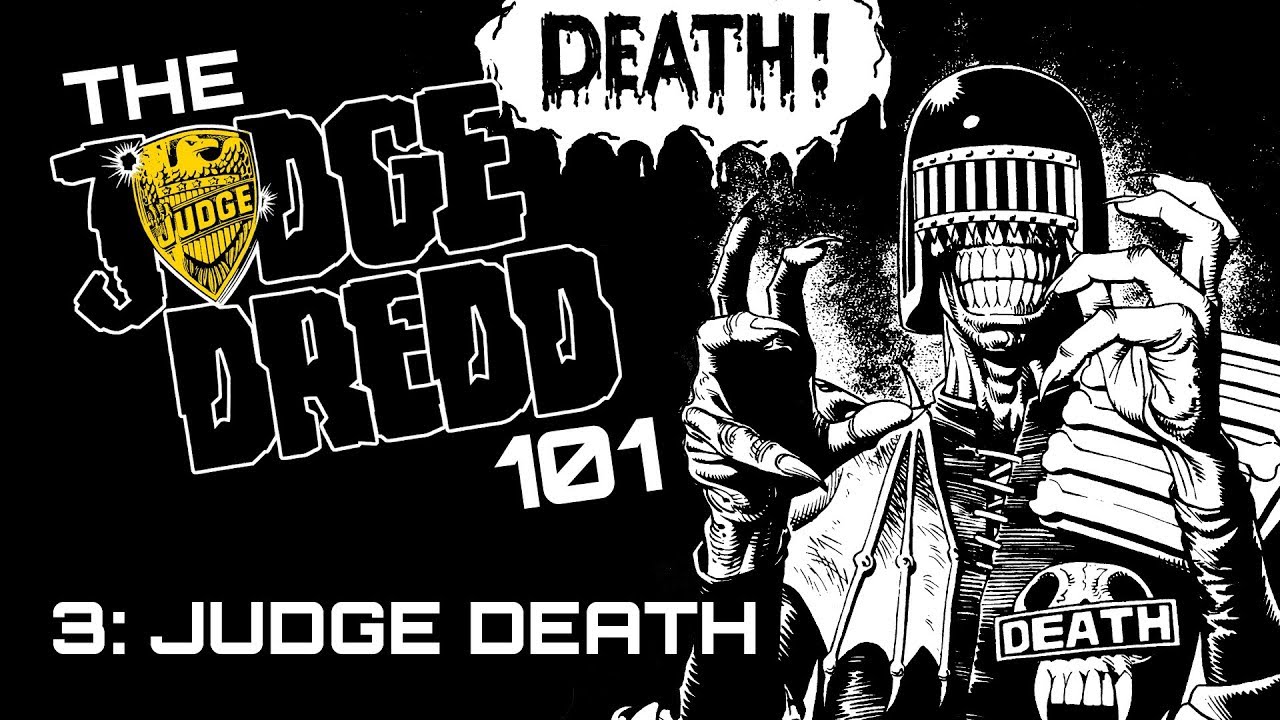 The Judge Dredd 101 #3: Judge Death - YouTube