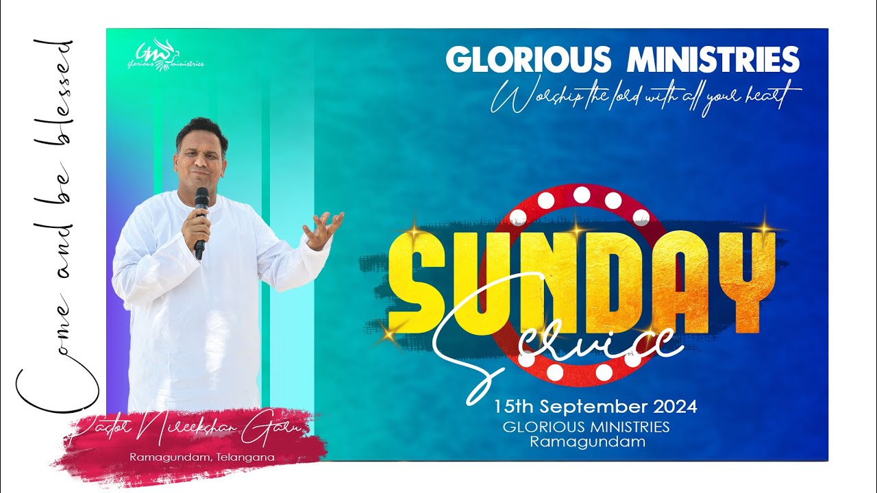 GLORIOUS MINISTRIES Sunday Service Ramagundam, 15th September 2024 ...
