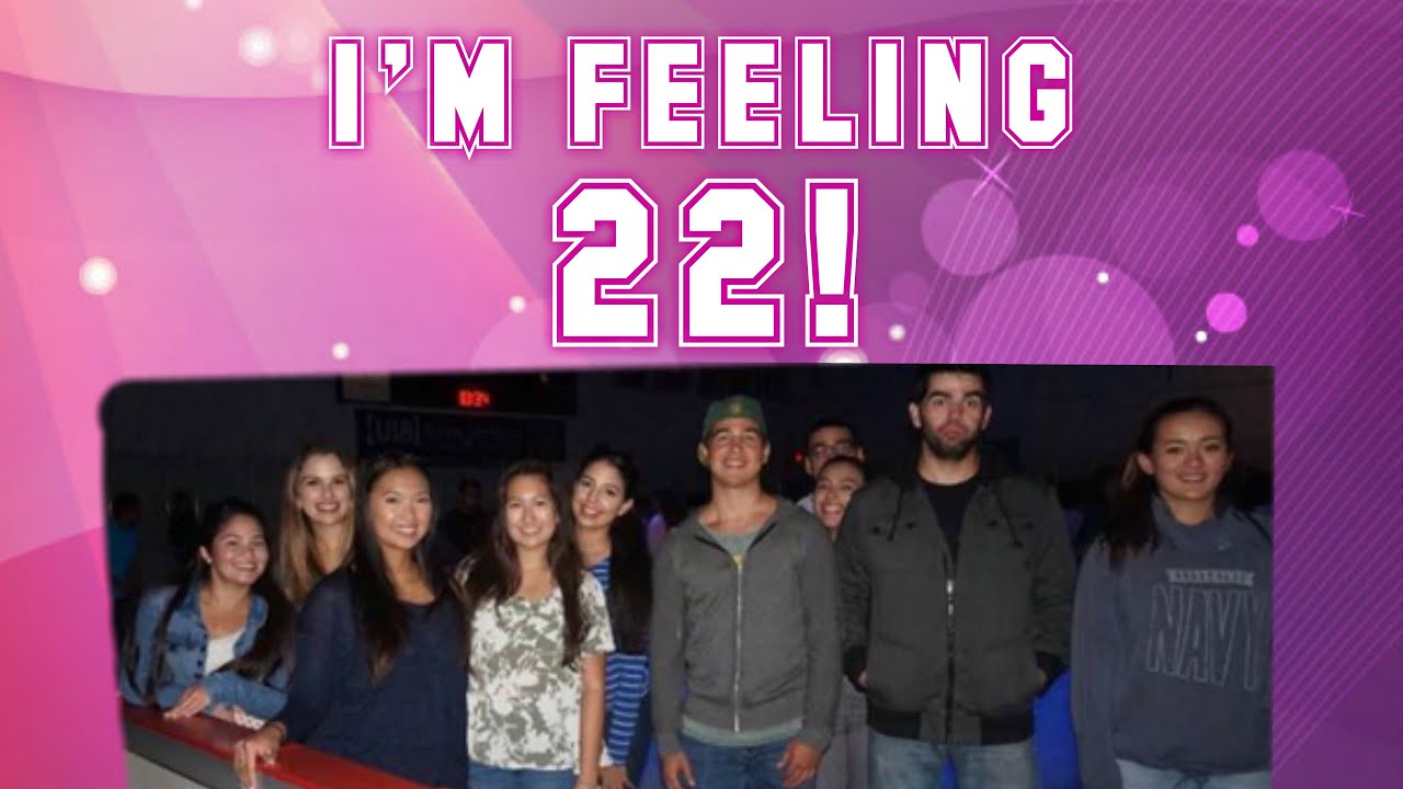 FEELING 22! - YouTube