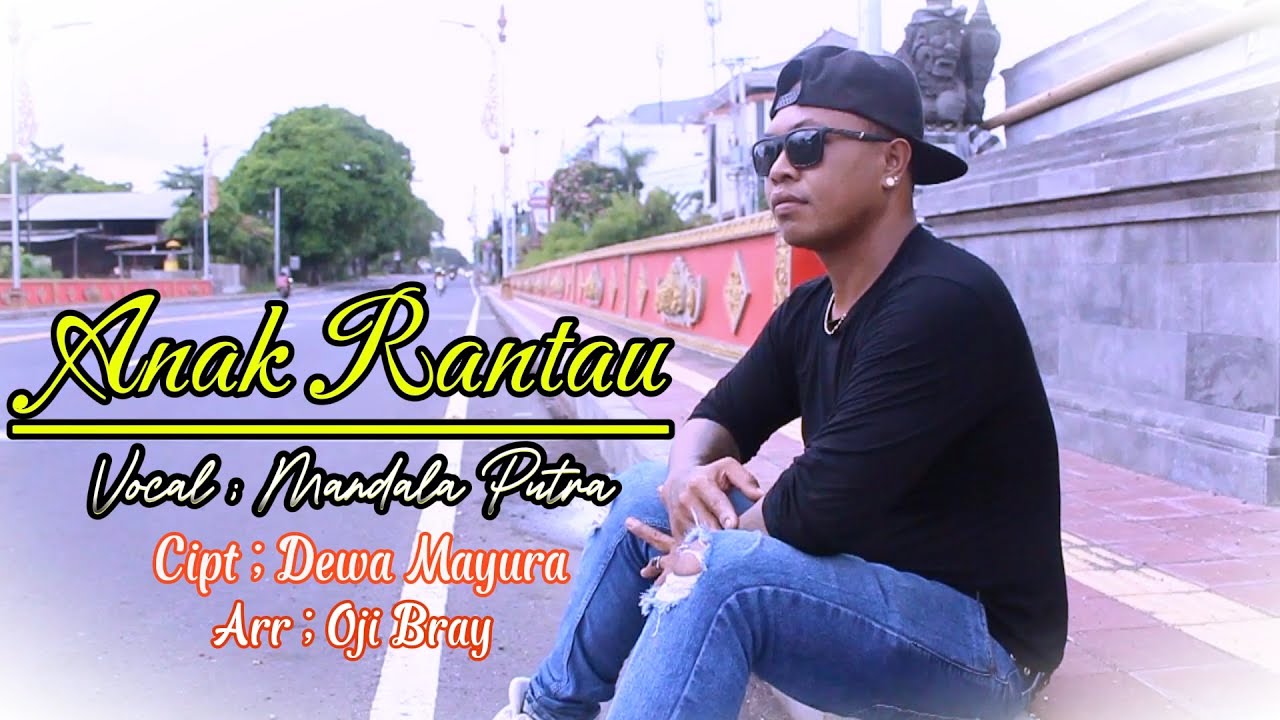 ANAK RANTAU _ MANDALA PUTRA Official Video Klip - YouTube