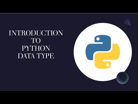 INTRODUCTION TO PYTHON DATA TYPE - YouTube