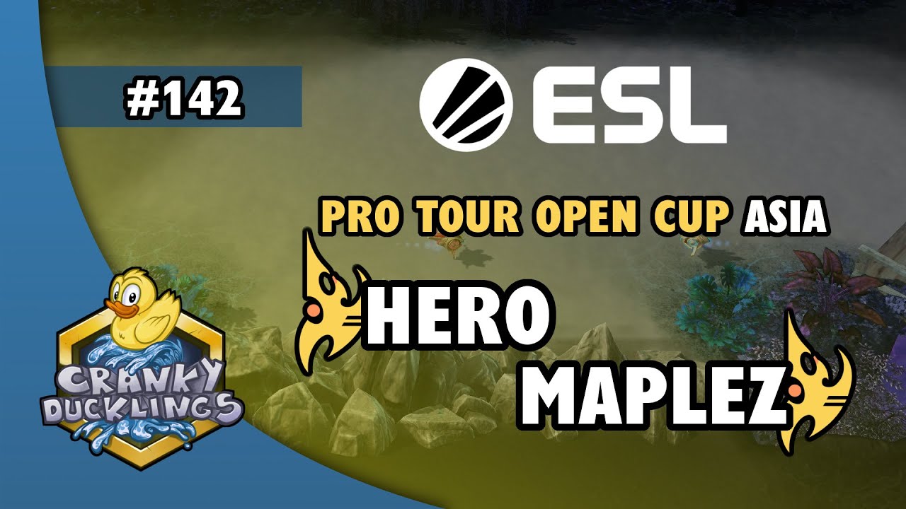 herO vs Maplez - PvP | ESL Open Cup #142 Asia | Weekly EPT StarCraft 2 ...