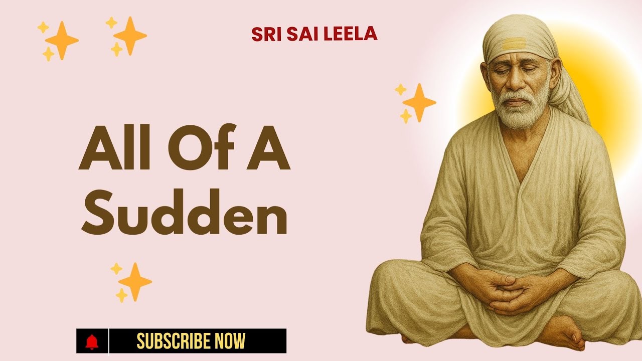 Sai Baba English | All Of A Sudden #saibaba - YouTube