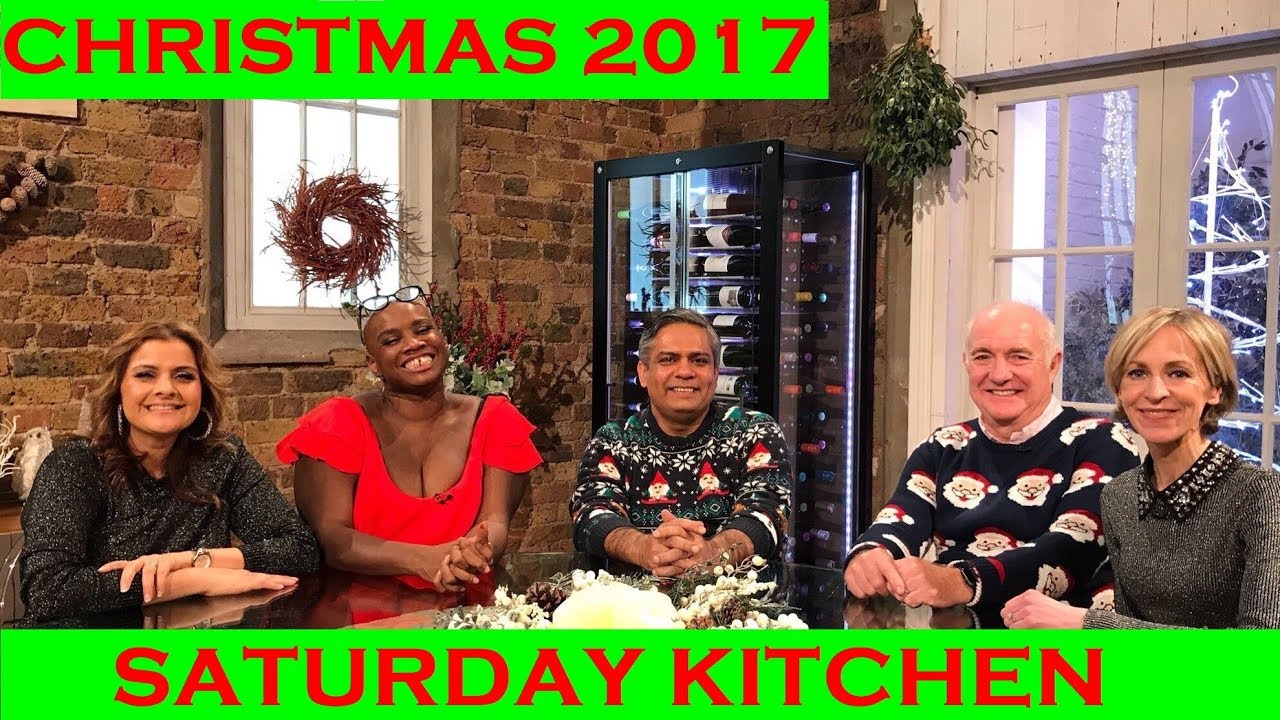 SATURDAY KITCHEN CHRISTMAS SPECIAL 2017 FULL EPISODE 23 DECEMBER 2017 ...