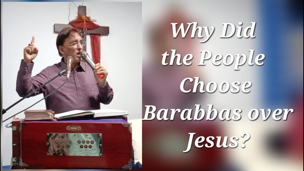 Why Did the People Choose Barabbas over Jesus? - YouTube