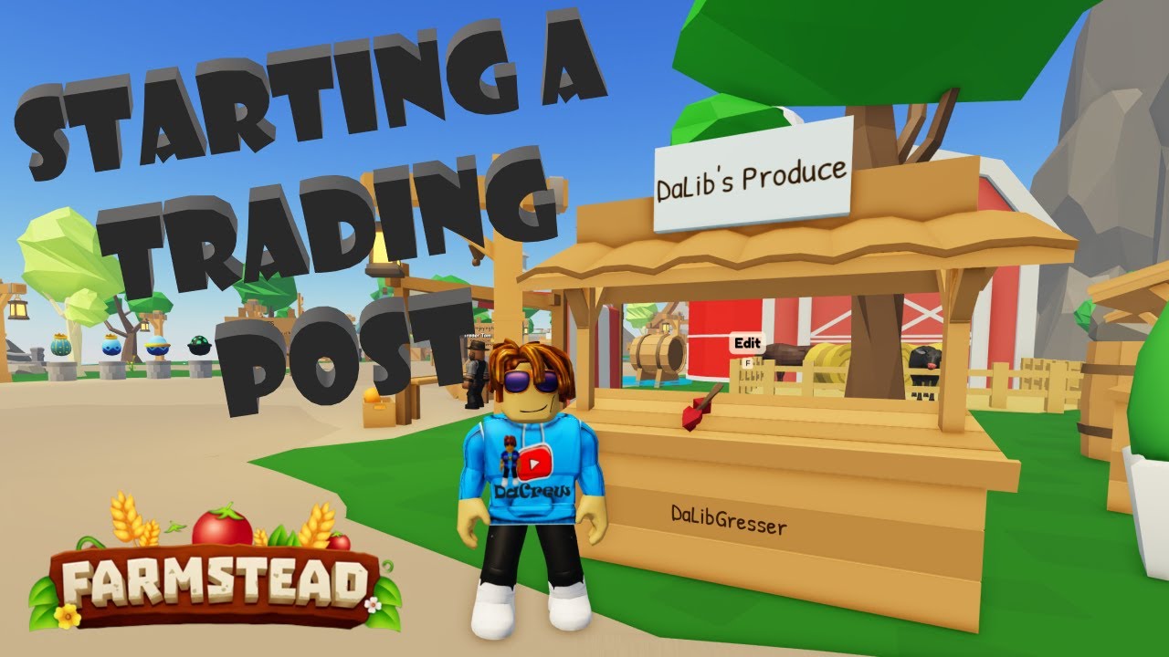 Roblox-FARMSTEAD-Starting a Trading Post - YouTube