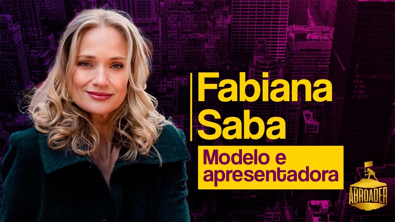 074 - Bate-papo com Fabiana Saba (Modelo e Apresentadora) - YouTube