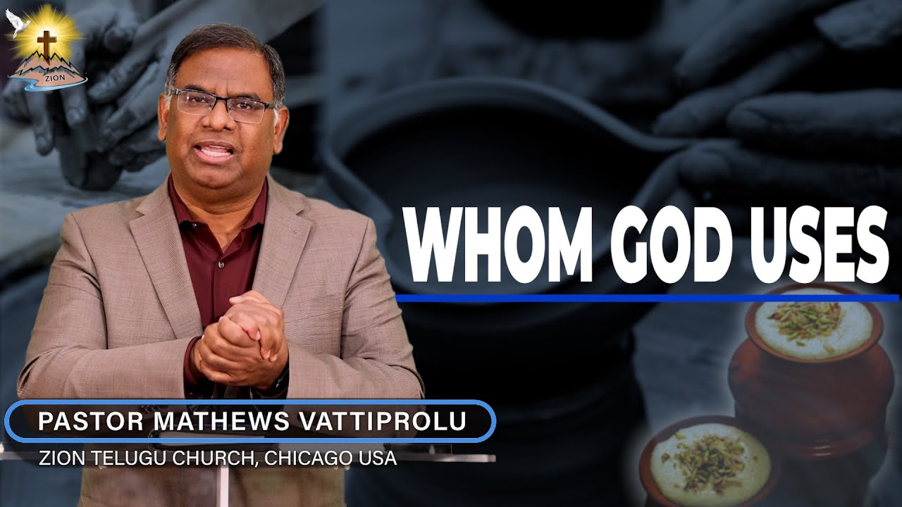 Whom GOD USES a Short Telugu Christian Message By Pastor Mathews ...