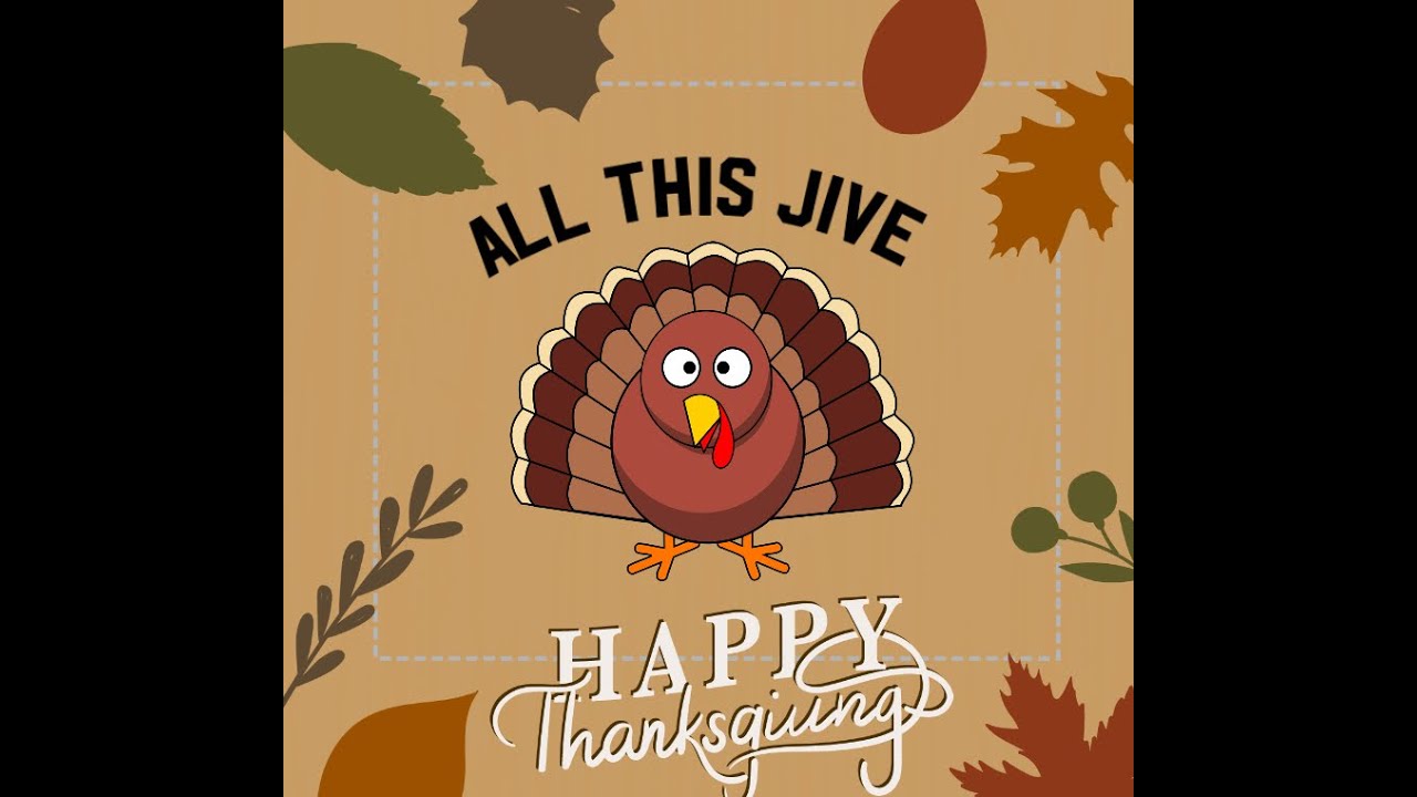 ALL THIS JIVE TURKEY - YouTube