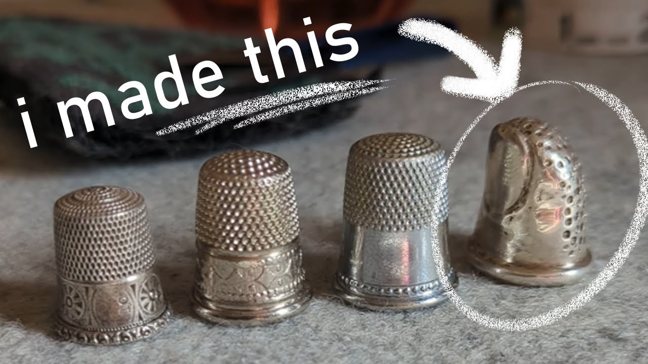 I Hand Made a Custom Silver Thimble - YouTube