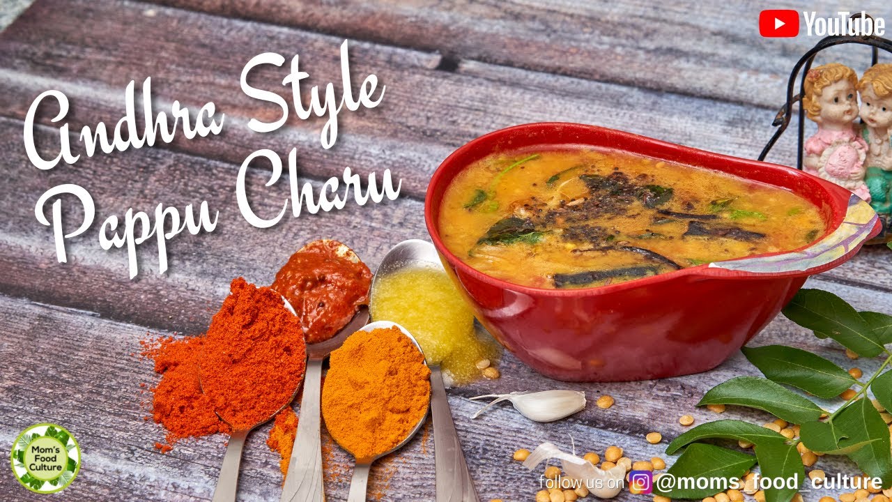 Andhra Style Pappu Charu | How to make Tomato Pappu Charu | by Mom's Food Culture - YouTube