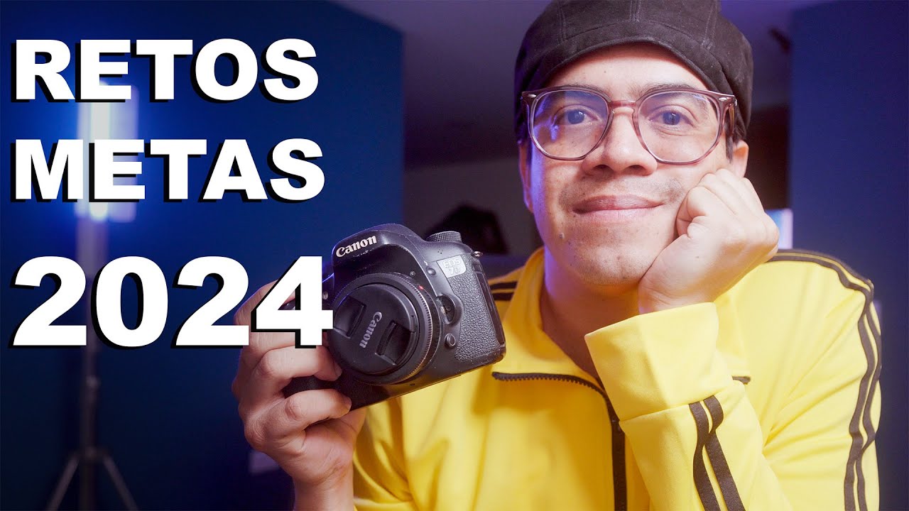 RETOS y METAS FOTOGRÁFICAS para este 2024!! - YouTube