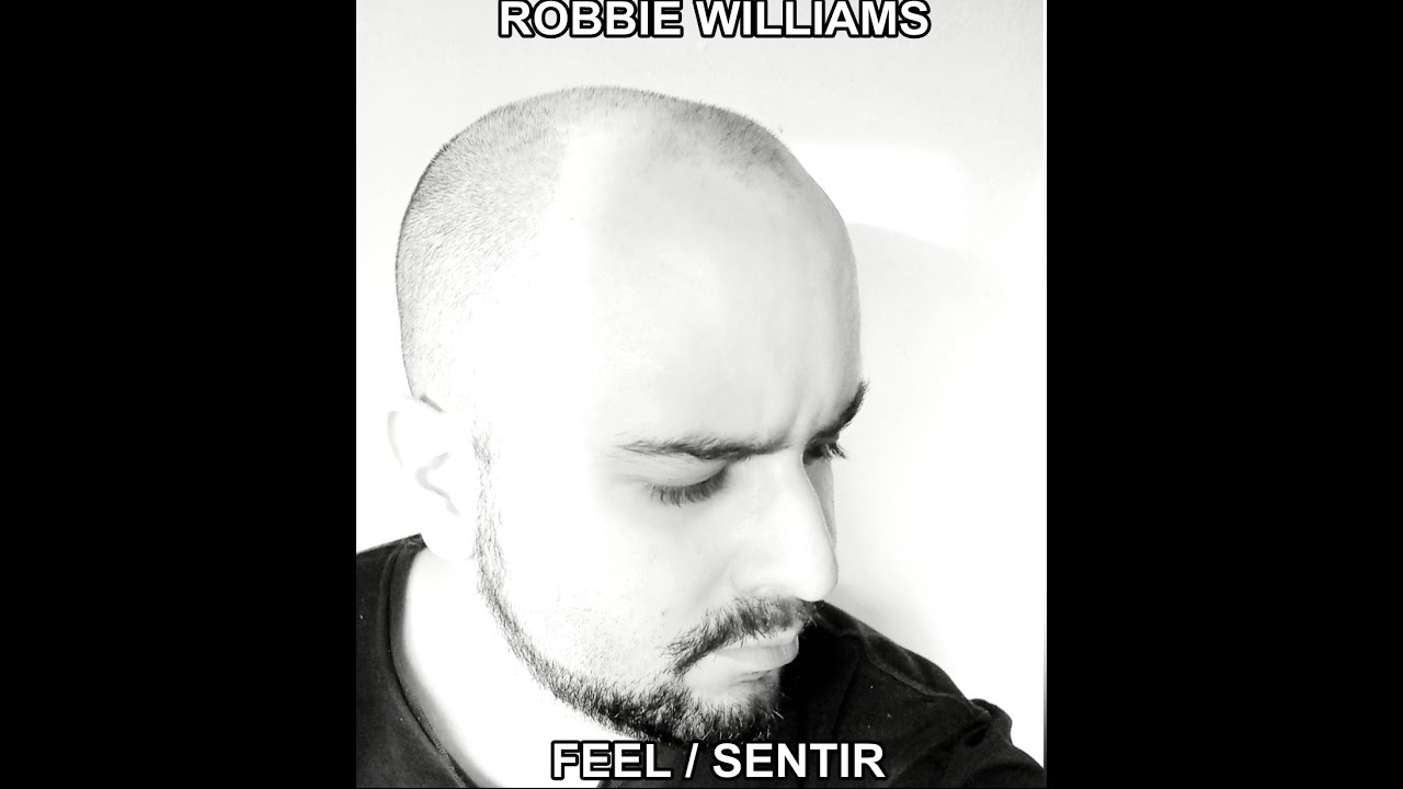 Robbie Williams - Feel / Sentir | Cover de Eric Rodríguez - YouTube