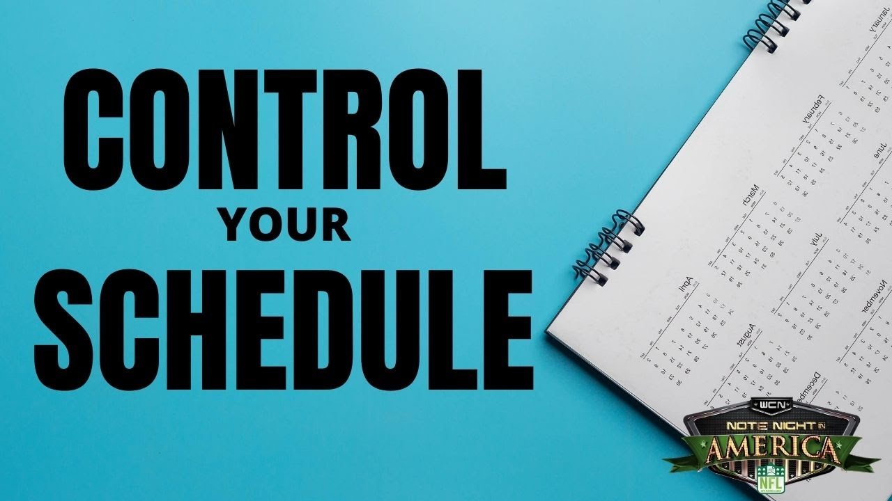 Control Your Schedule Control Your Success NNA - YouTube