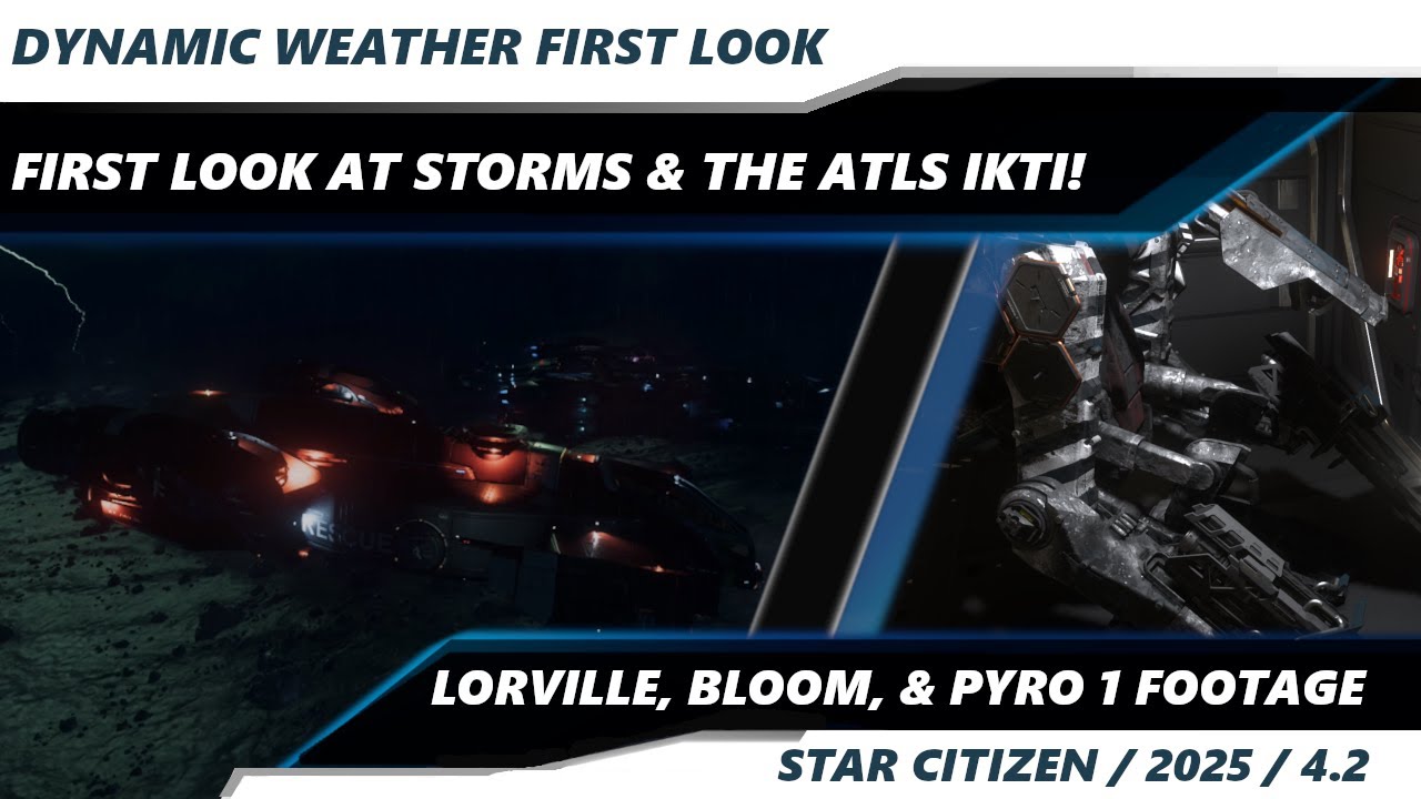 Star Citizen 4.2 | Dynamic Weather & ATLS IKTI Showcase | 4K Footage ...