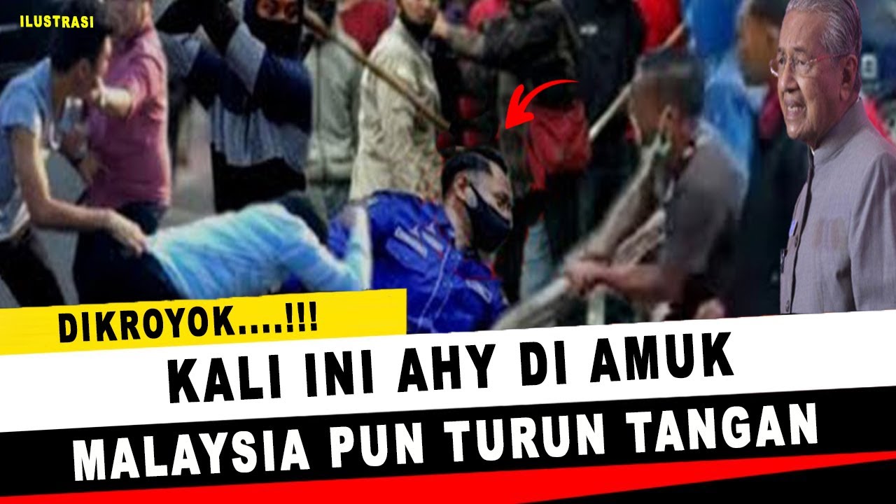 NEWS ~ KALI INI AHY DI AMUK, MALAYSIA TURUN TANGAN - YouTube