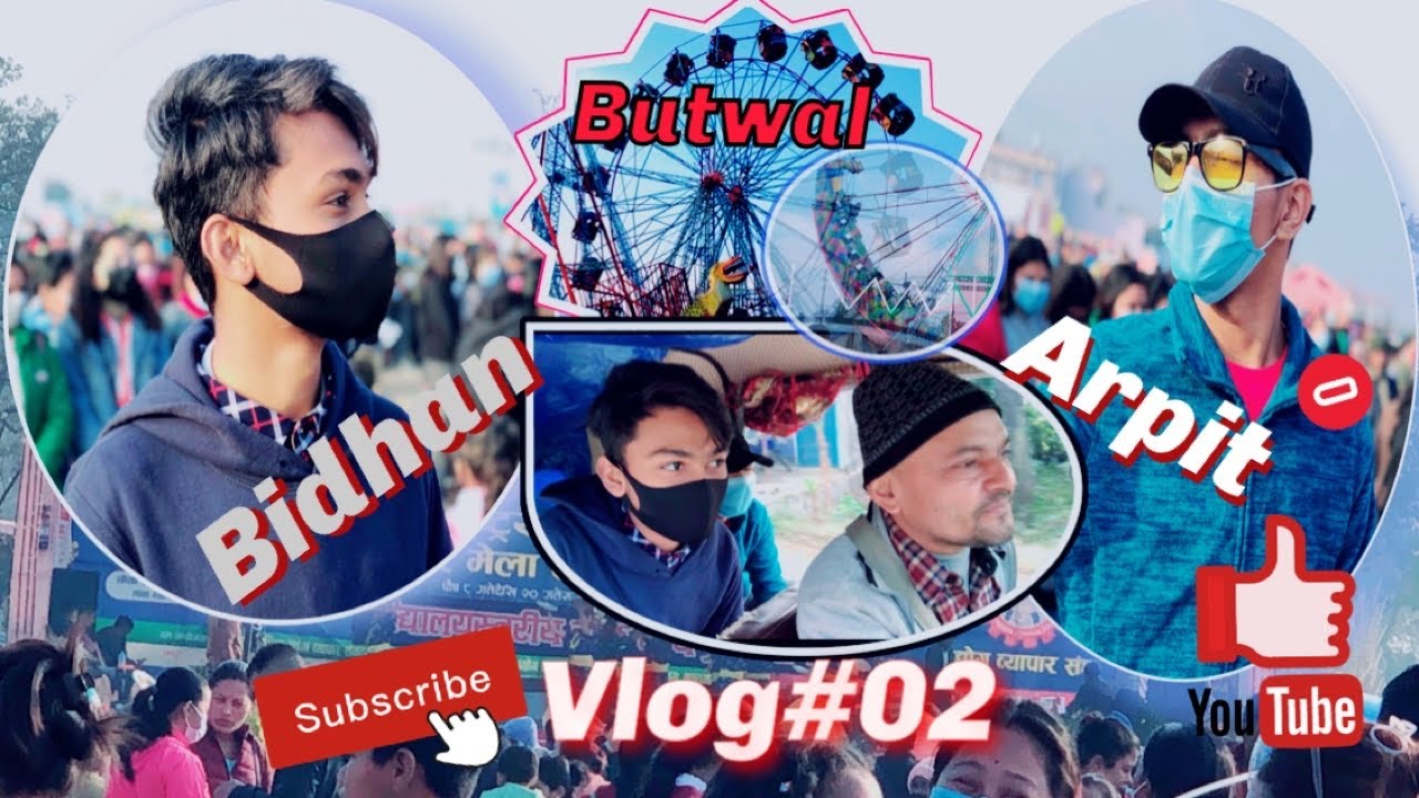 Vlog#02 To Butwal pradarsani || ft. Bidhan Tiwari and Arpit kunwar. - YouTube