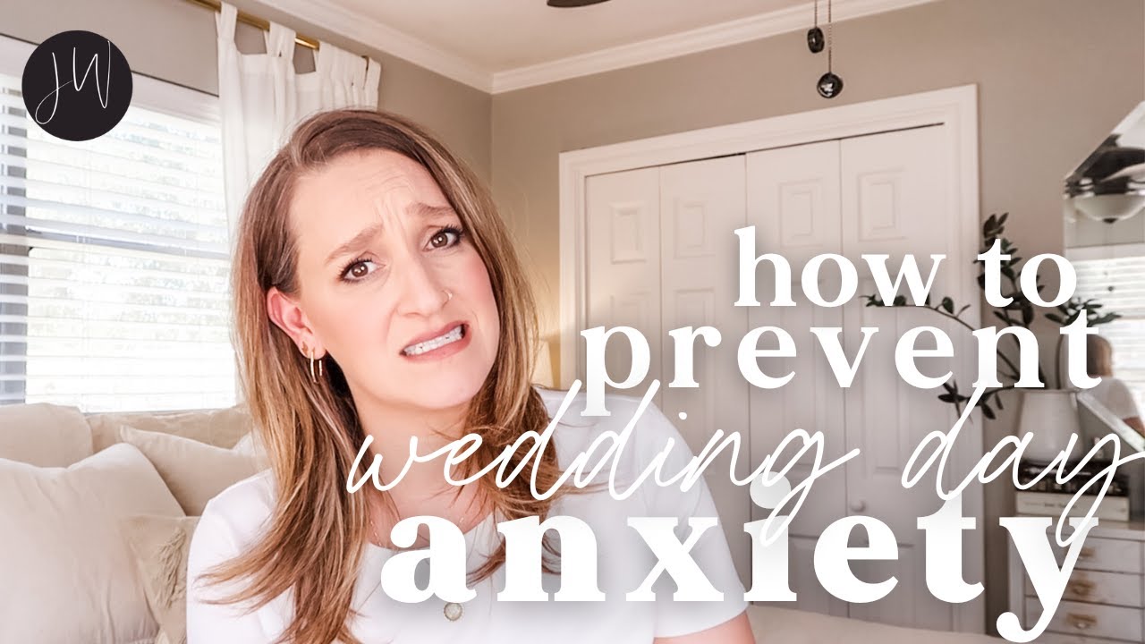 PREVENT Wedding Day ANXIETY 😥 - YouTube