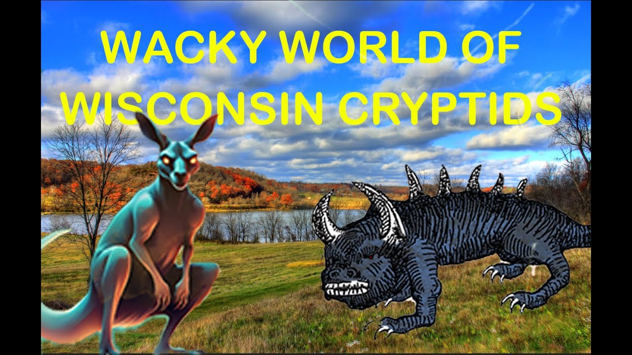 The Cryptids of Wisconsin!!! - YouTube