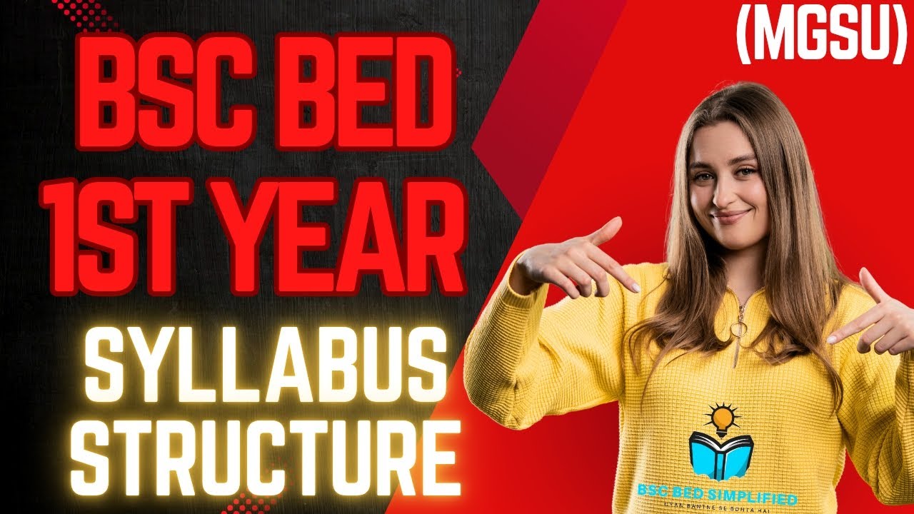 BSc B.Ed 1st Year Full Syllabus Explained | Subjects, Papers, Internals ...