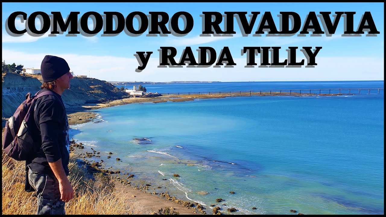 COMODORO RIVADAVIA y RADA TILLY (Descubro un PARAISO PATAGONICO en ...