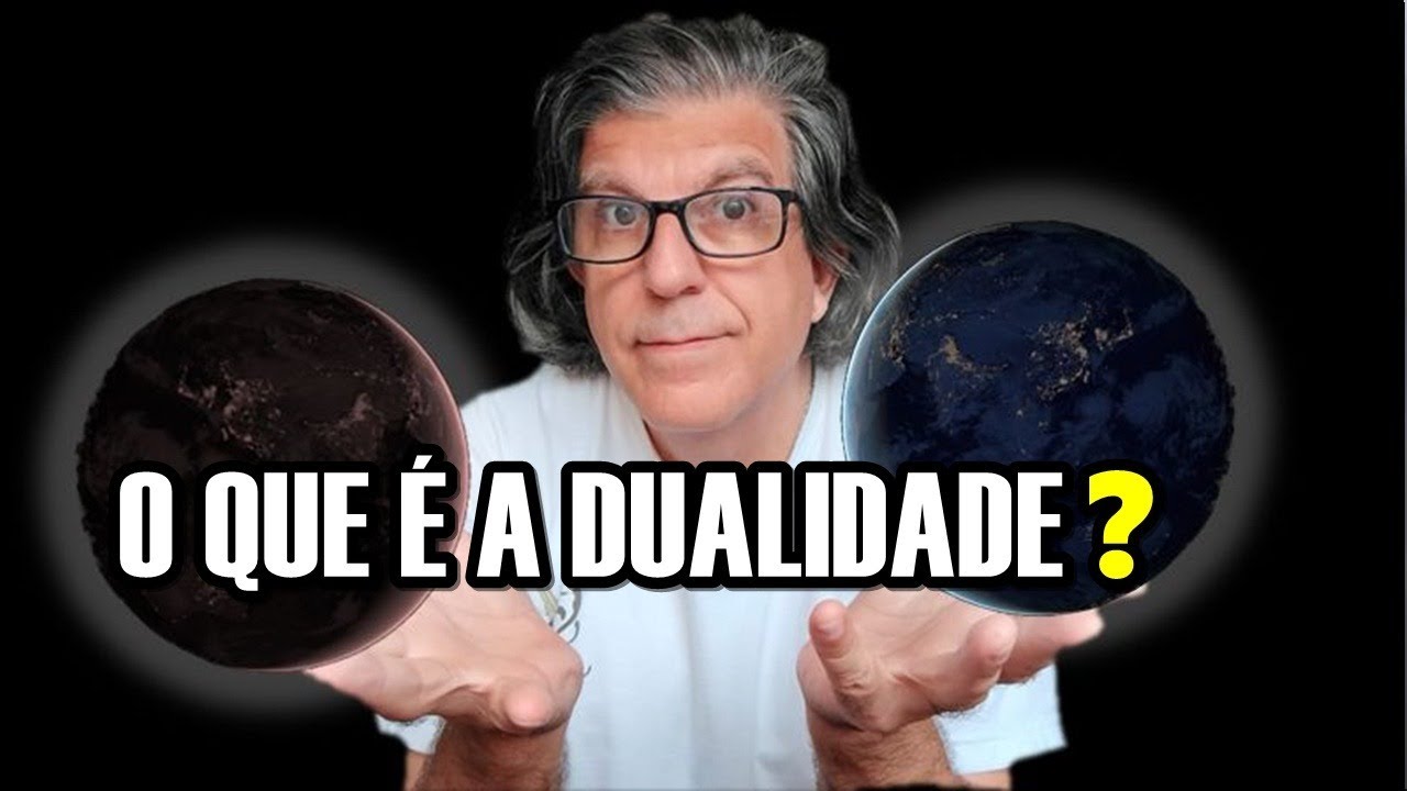 O que é a DUALIDADE? Danilo Noronha - YouTube