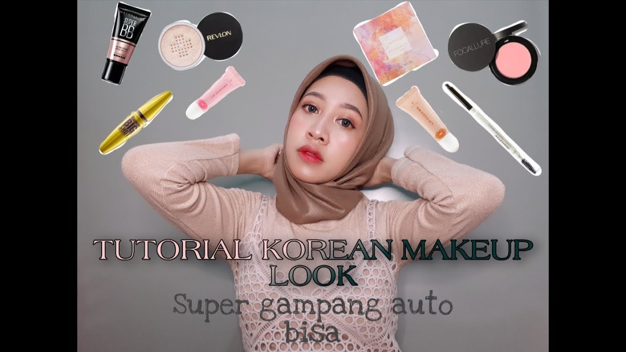 TUTORIAL MAKEUP KOREAN LOOK | MAKEUP PEMULA - YouTube
