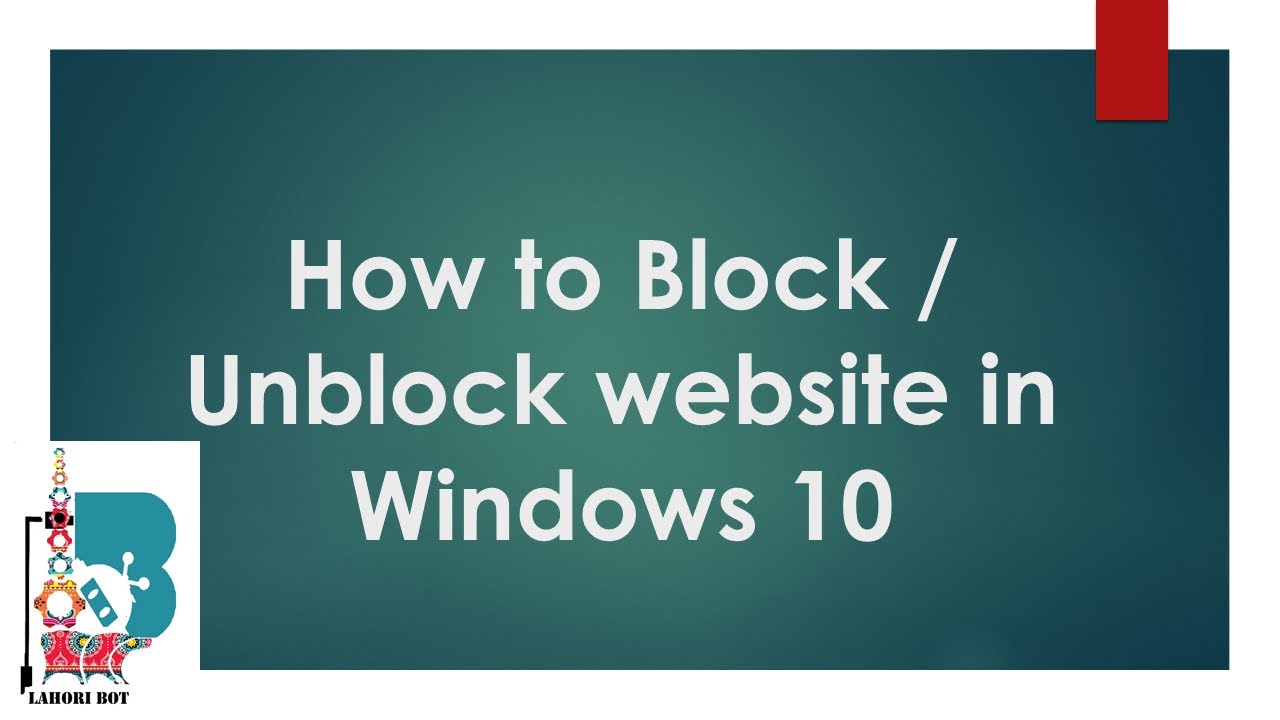 How to Block Website in Windows 10 | Lahoribot - YouTube