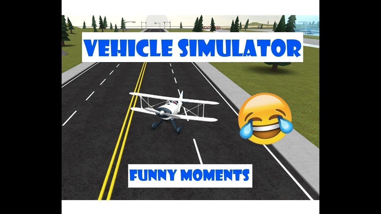VEHICLE SIMULATOR FUNNY MOMENTS - YouTube