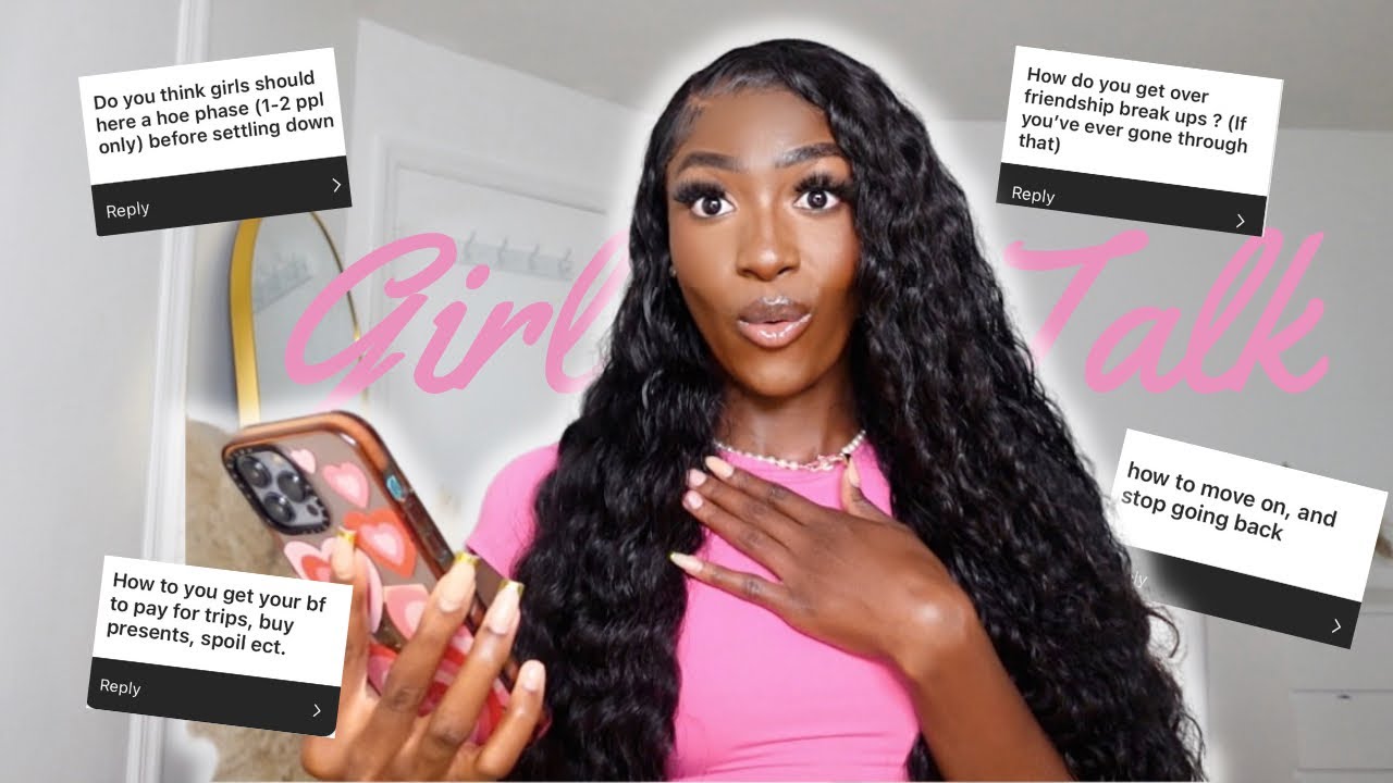 Answering GIRL TALK questions you're too afraid to ask your friends ...